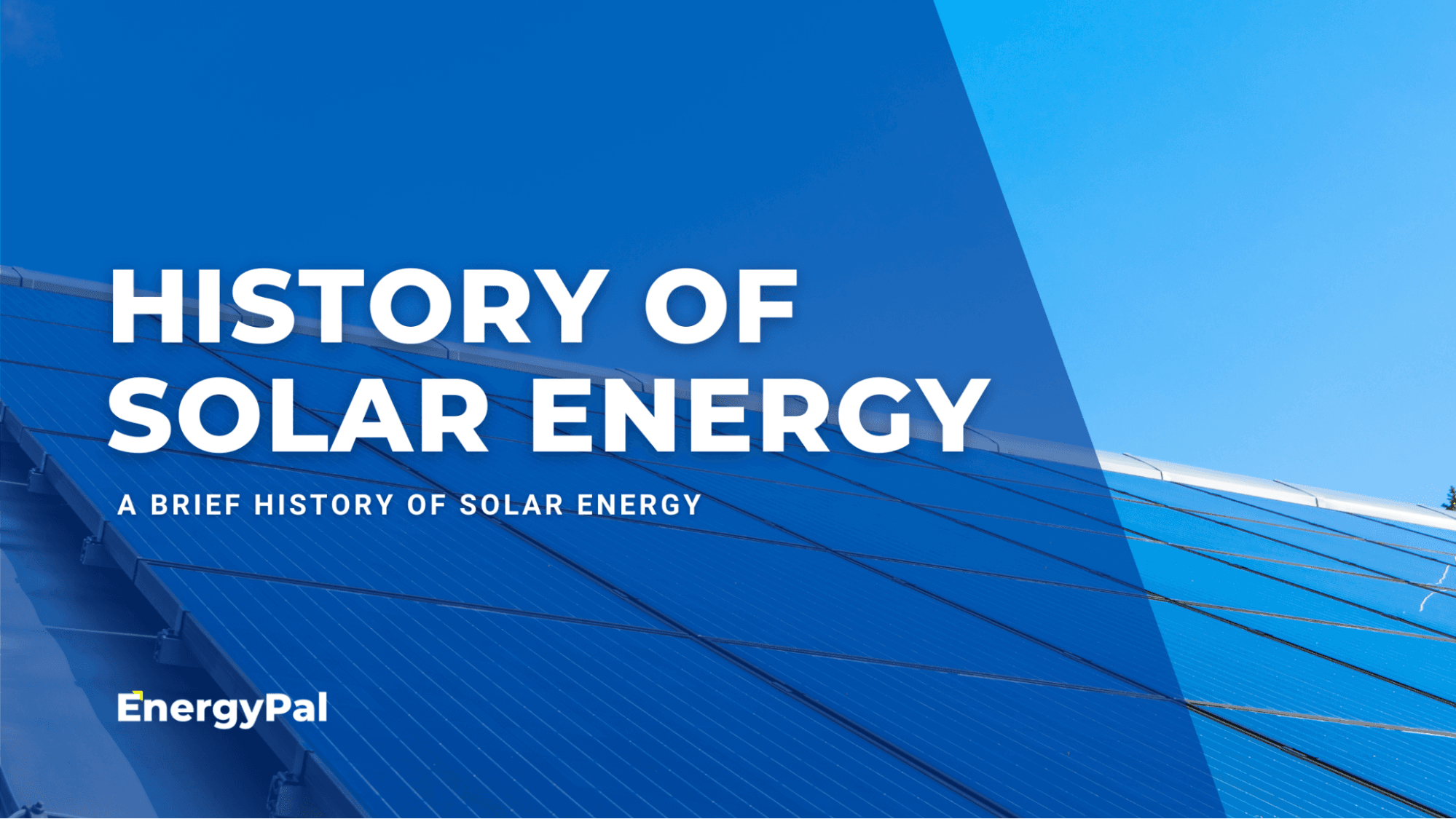 A Brief History of Solar Energy